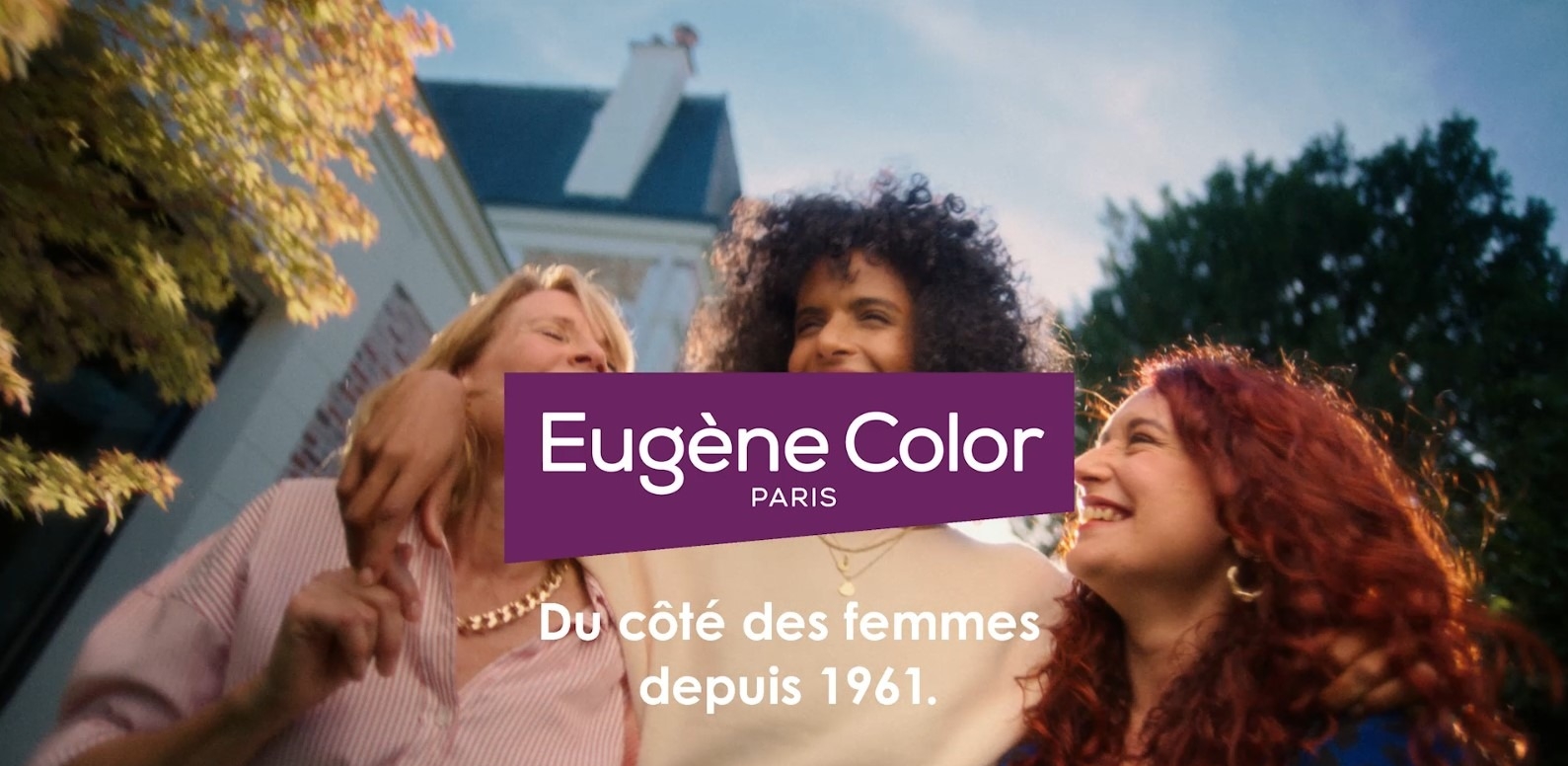 Eugène Color - N°1 de la coloration en France. Fabriqué en France.